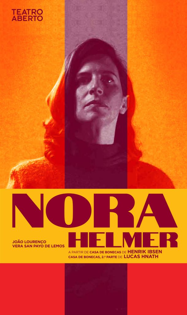 NORA HELMERJoão Lourenço, Vera San Payo de Lemos - TEATRO ABERTO
